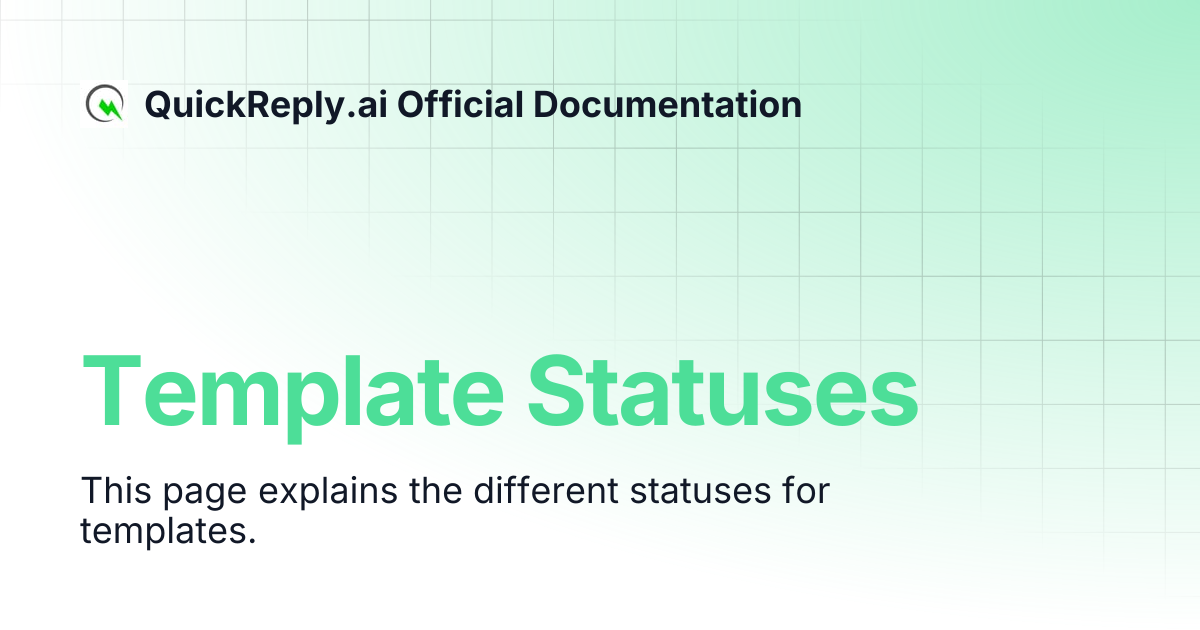 Template Statuses Quickreply Ai Official Documentation