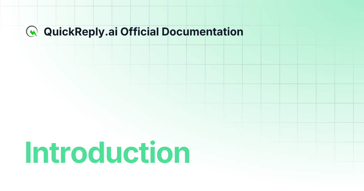 Introduction | QuickReply.ai Official Documentation